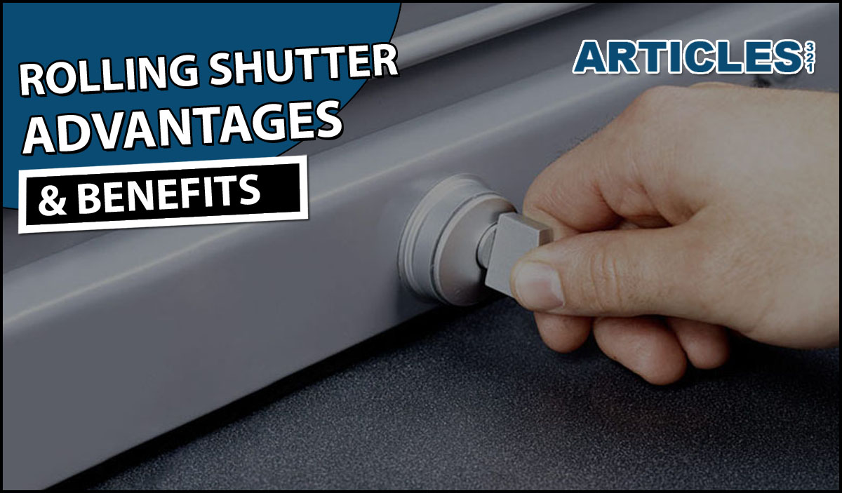 Rolling Shutter Advantages - Articles321